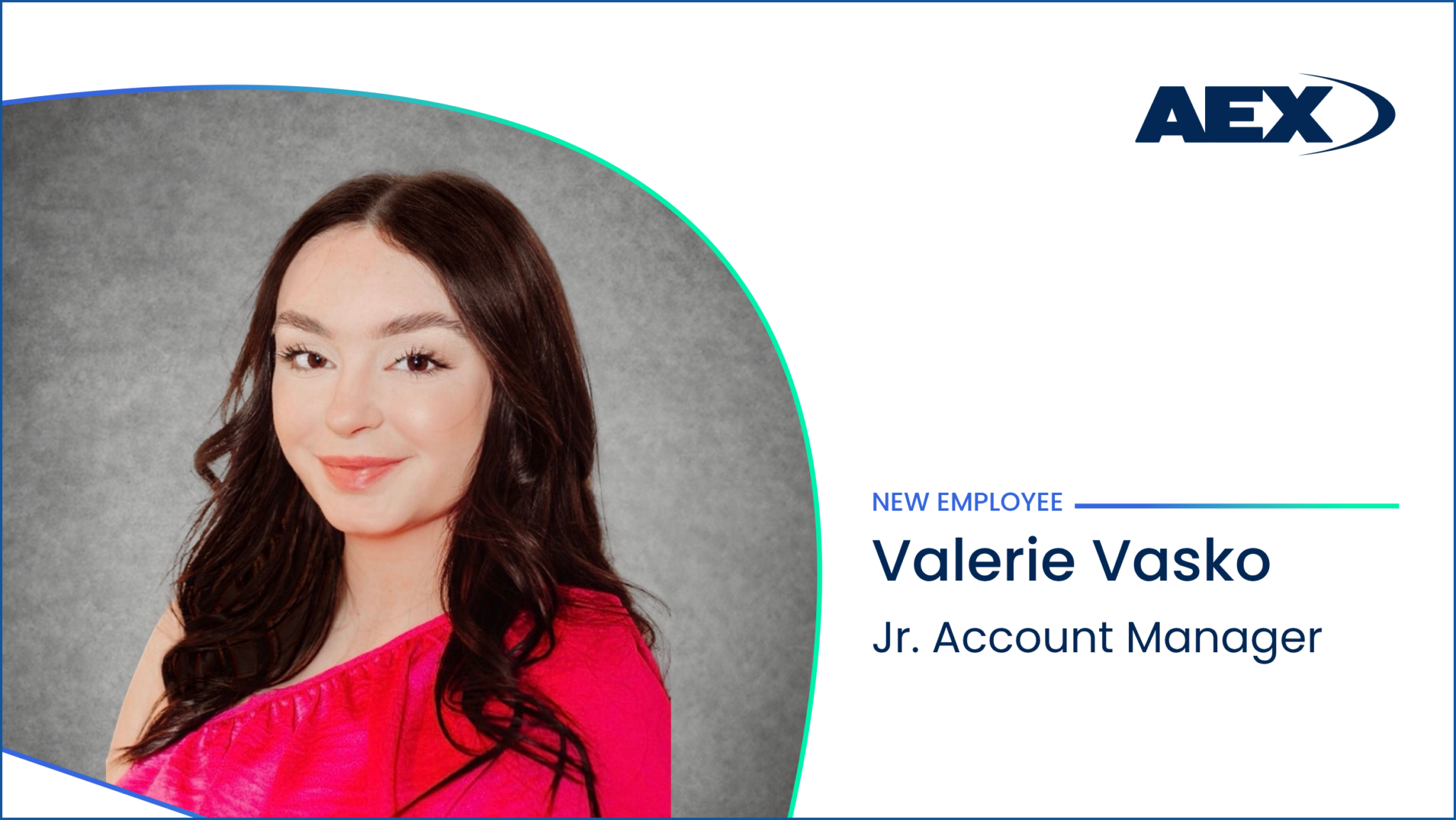 Valerie Vasko Joins Growing Account Management Team